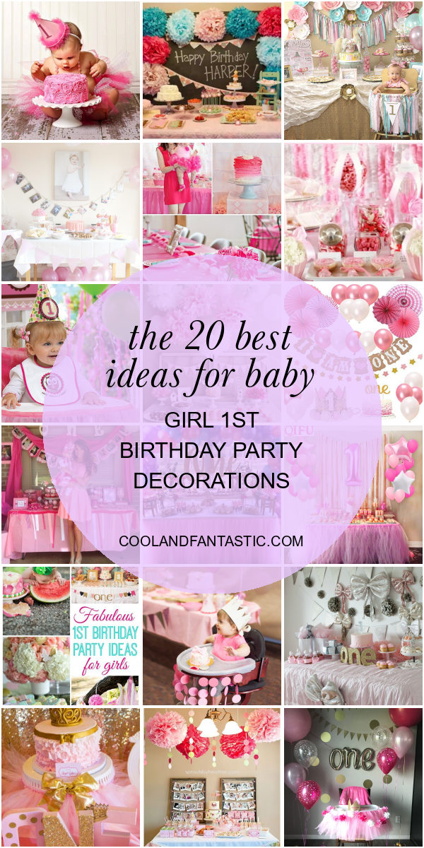 The 20 Best Ideas For Baby Girl 1st Birthday Party Decorations Home Family Style And Art Ideas the-20-best-ideas-for-baby-girl-1st-birthday-party-decorations-home-family-style-and-art-ideas